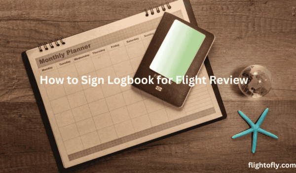 How to Sign Logbook for Flight Review